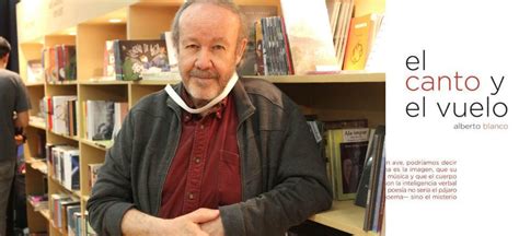 ‘la Poesía Es Una Manera Radicalmente Distinta De Usar El Lenguaje