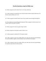 Practice Questions Using The While Loop Practice Questions Using The While Loop Q Write A