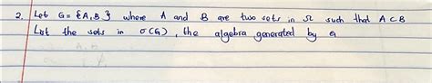 Solved Let G A B where A and B are two sets in Ω such Chegg com