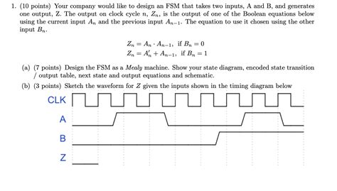 Solved 10 Points Your Company Would Like To Design An Fsm