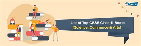 Ncert And Other Top Cbse Class 11 Books List For Science Commerce Arts