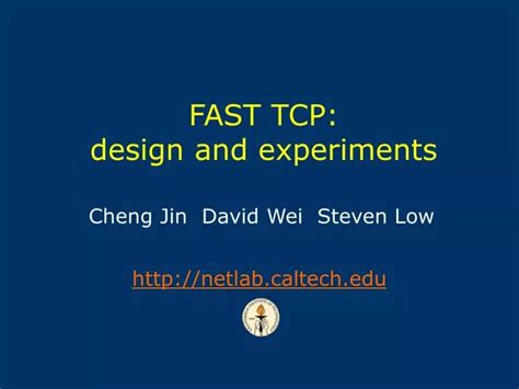 Ppt Fast Tcp Design And Experiments Powerpoint Presentation Free