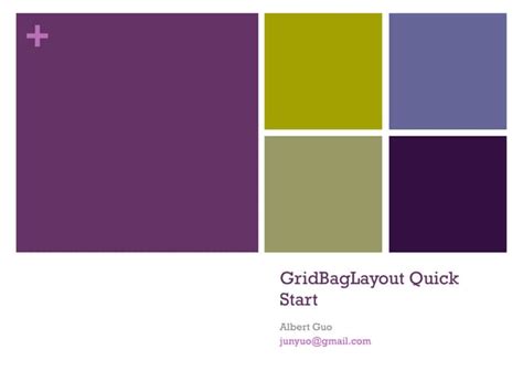 Gridbaglayout Quick Start Ppt