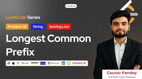 Day 38: Solving LeetCode Coding Problems | Longest Common Prefix Problem | 150 Days Challenge ...