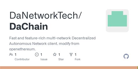 GitHub DaNetworkTech DaChain Fast And Feature Rich Multi Network Decentralized Autonomous