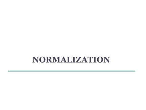 Ppt Normalization Powerpoint Presentation Free Download Id 6429569