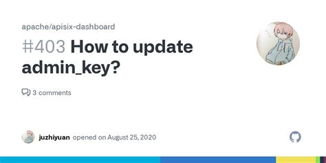 how to update admin key · issue 403 · apache apisix dashboard · github