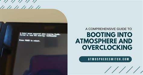 Booting Into Atmosphere And Overclocking Comprehensive Guide