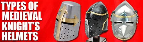Medieval Knight Helmet Types