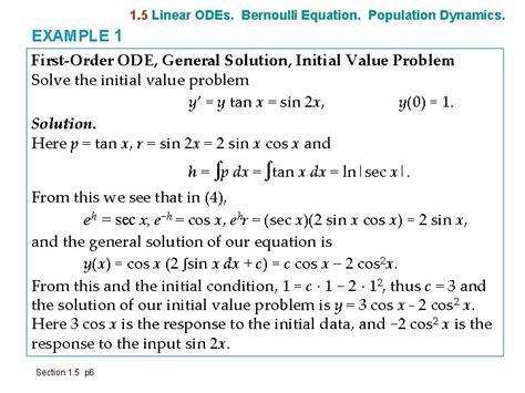 Linear ODEs Bernoulli Equation Population Dynamics