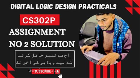 cs302p digital logic design practical assignment 2 solution by vu rocky