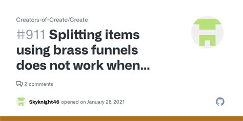 splitting items using brass funnels does not work when outputs of the