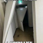 Broken Doors Meme Generator Imgflip