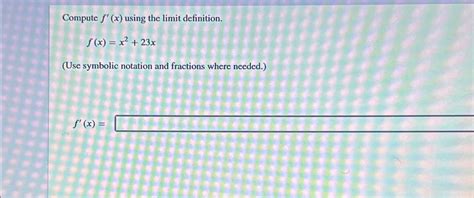 solved compute f x ﻿using the limit