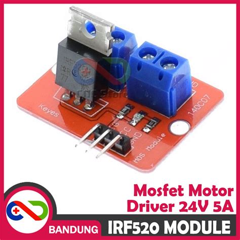 MOSFET IRF520 IRF 520 MOSFET DRIVER 24V 5A MODULE ARDUINO RASPBERRY Shopee Malaysia