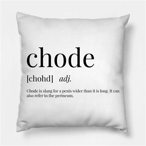What Exactly Is A Chode The Definitive Guide