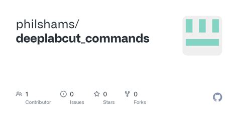 Github Philshamsdeeplabcutcommands
