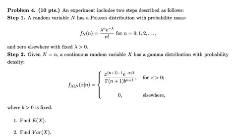 Solved Problem 4 10 Pts An Experiment Includes Two Steps Chegg Com