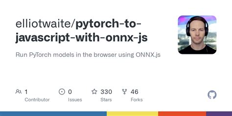 Github Elliotwaitepytorch To Javascript With Onnx Js Run Pytorch