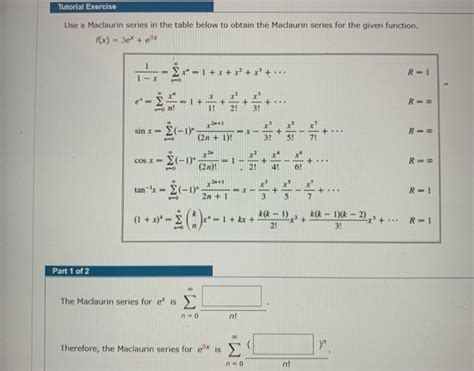 Solved Tutorial Exercise Use A Maclaurin Series In The Table