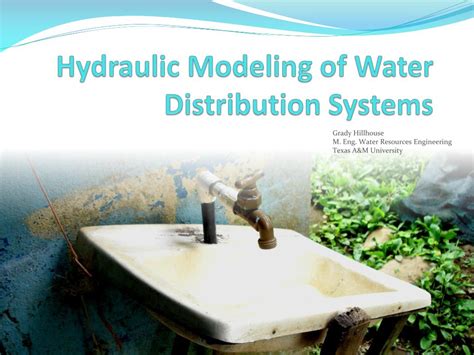 Ppt Hydraulic Modeling Of Water Distribution Systems Powerpoint Presentation Id1590602