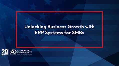 Unlocking Business Growth With ERP Systems For SMBs