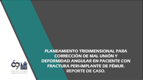 Ep58 Planeamiento Tridimensional Para Corrección De Mal Unión Y Deformidad Angular En Paciente