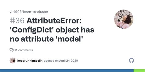 attributeerror configdict object has no attribute model · issue