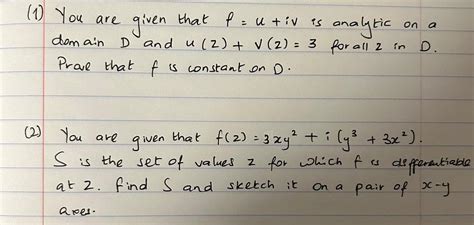 Solved 1 You Are Given That F U Iv Is Analytic On A Domain