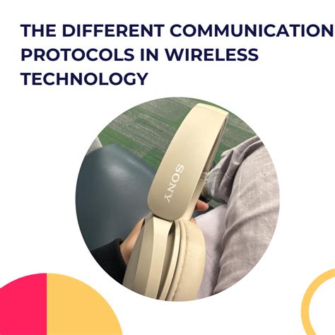 the different communication protocols in wireless technology