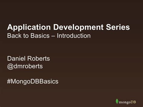 Webinar Getting Started With Mongodb Back To Basics Pptx