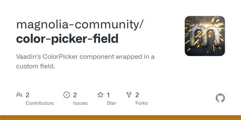 Github Magnolia Communitycolor Picker Field Vaadins Colorpicker Component Wrapped In A