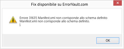 Come Fissare Errore 31635 Manifest Xml Non Corrisponde Allo Schema Definito Manifest Xml Non
