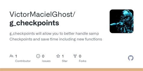 Github Victormacielghost G Checkpoints G Checkpoints Will Allow You To Better Handle Samp