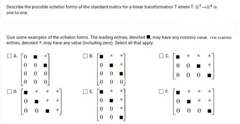 Solved Describe The Possible Echelon Forms Of The Standard Chegg Com