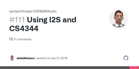 using i2s and cs4344 · issue 111 · earlephilhower esp8266audio · github