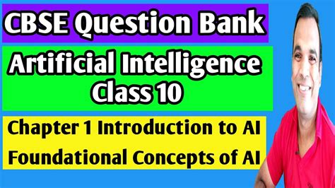 Cbse Artificial Intelligence Question Bank Class 10 Questions Chapter 1 Ai Foundational