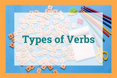 4 Types Of Verbs