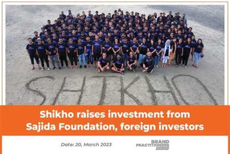 Shikho Raises Investment From Sajida Foundation Foreign Investors Brand Practitioners Keep