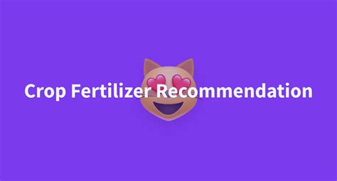 Anindya Hf 2002 Crop Fertilizer Recommendation At Main