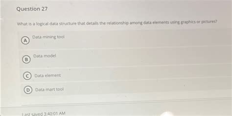 Solved Question 27what Is A Logical Data Structure That