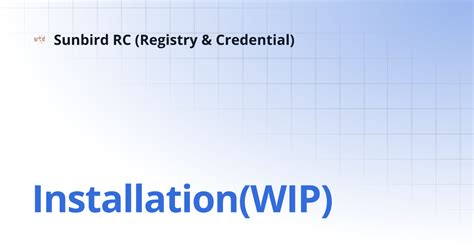 Installationwip Sunbird Rc Registry And Credential