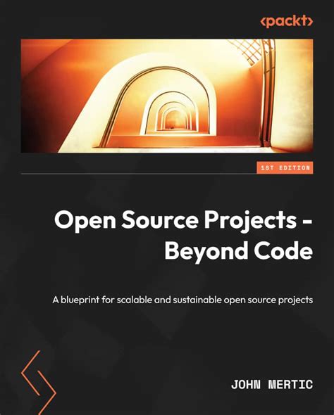 کتاب Open Source Projects Beyond Code نسخه 1، چاپ 2023