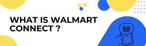 Walmart Connect Everything You Need To Know