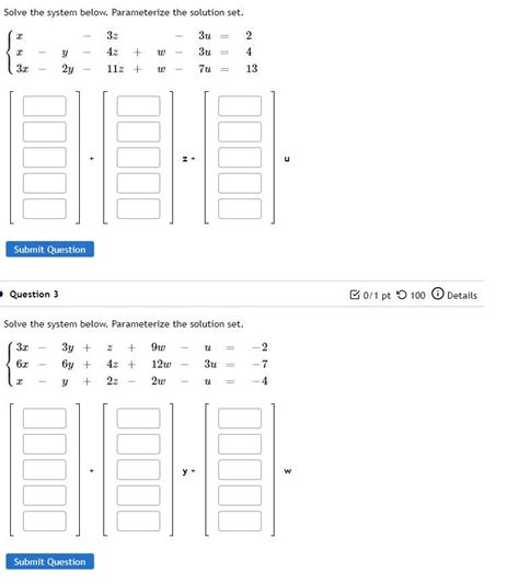 solved solve the system below parameterize the solution