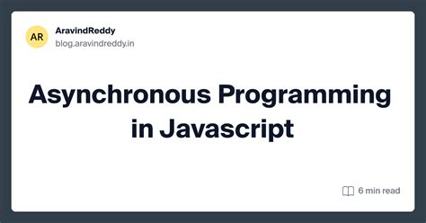 Asynchronous Programming In Javascript