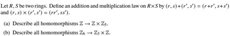 Let R S Be Two Rings Define An Addition And Chegg Com