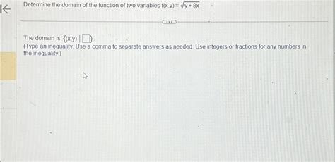 Solved Determine The Domain Of The Function Of Two Variables Chegg Com
