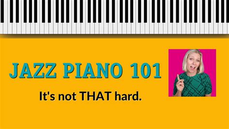 Jazz Piano 101