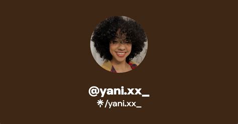 Yani Xx Instagram Tiktok Linktree